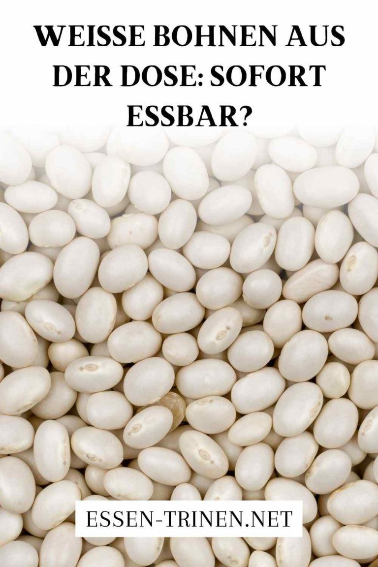 Kann man weiße Bohnen direkt aus der Dose essen?