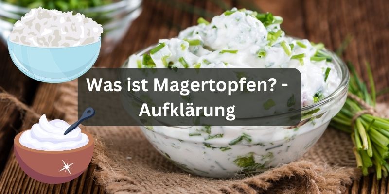 Was ist Magertopfen? - Aufklärung